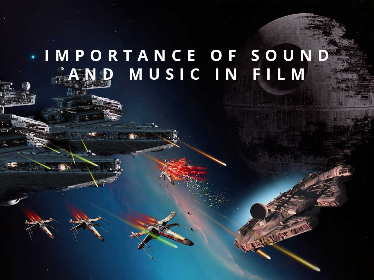 Importance of sound and music in film - Sonic Eye